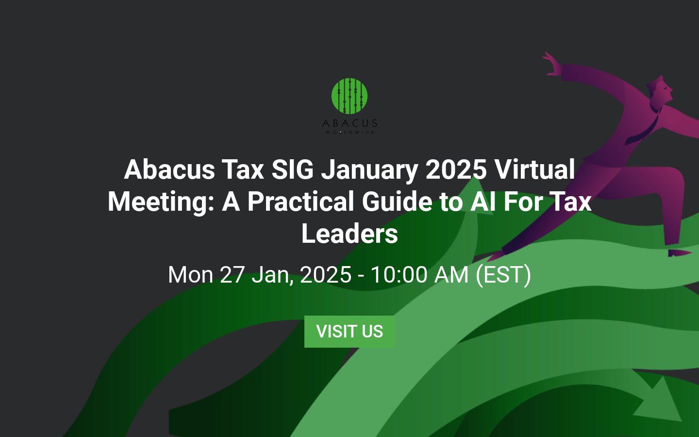 Abacus Tax SIG January 2025 Virtual Meeting: A Practical Guide to AI ...